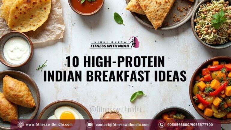 10 High-Protein Indian Breakfast Ideas
